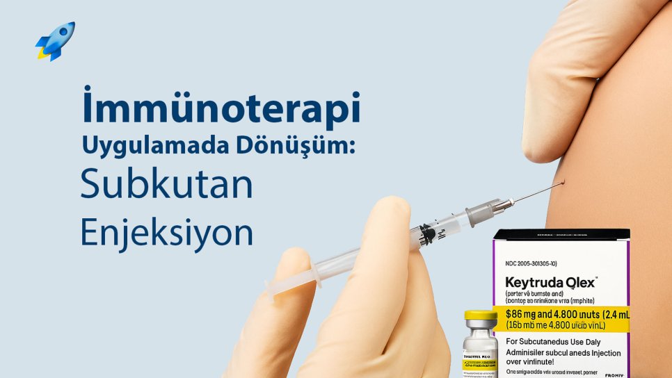 Keytruda Qlex (Subkutan Pembrolizumab + Berahyaluronidaz) FDA Onayı Aldı | Prof. Dr. Mustafa ÖZDOĞAN