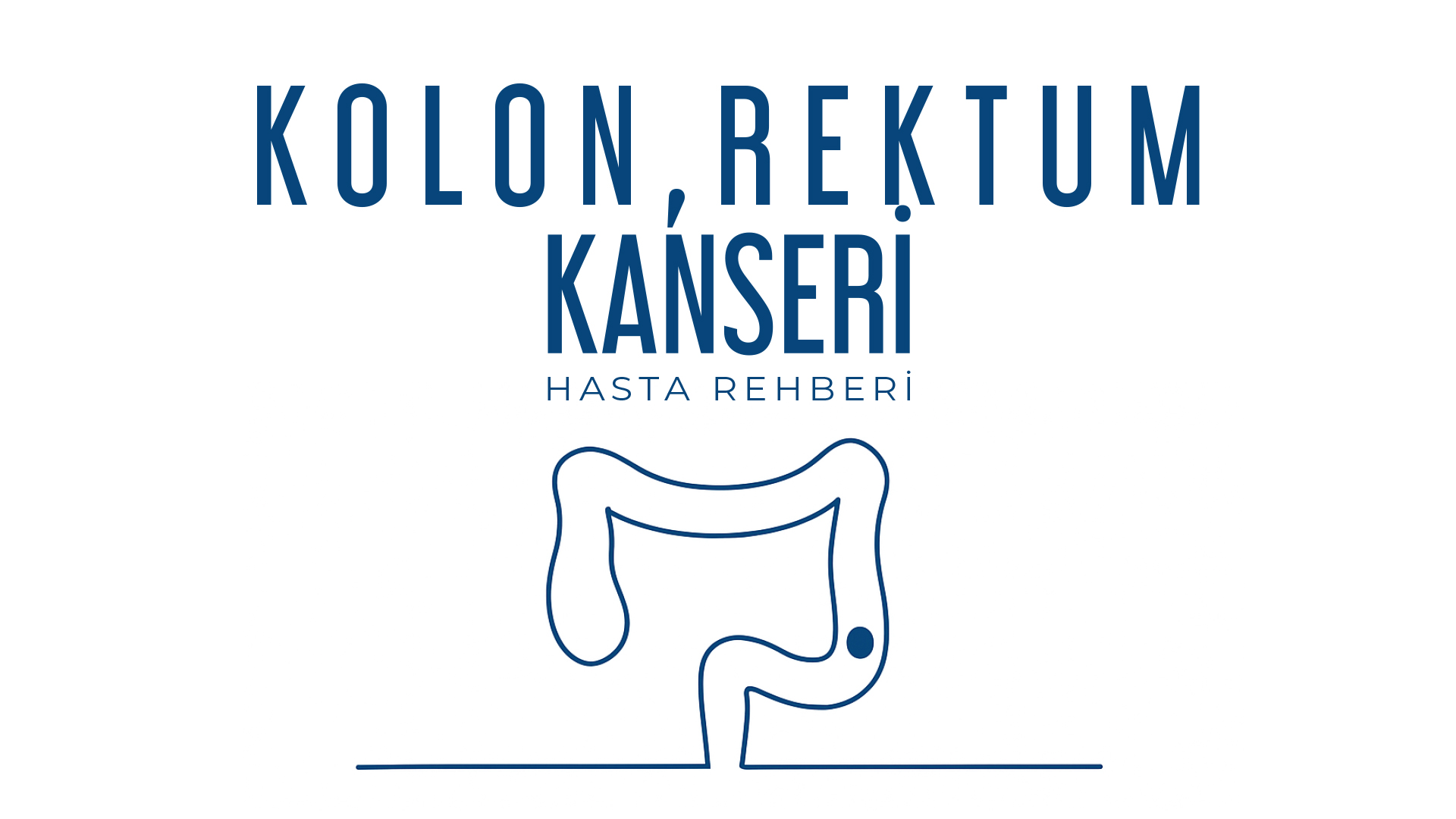 Kolon, Rektum Kanseri Belirtileri, Evreleri ve Tedavisi | Prof. Dr ...